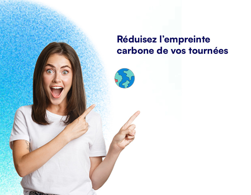 Projet de réduction d'empreinte carbone ? Optimisez vos tournées.